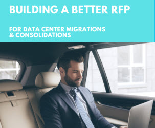 How to Write a Great RFP for Data Center Migrations